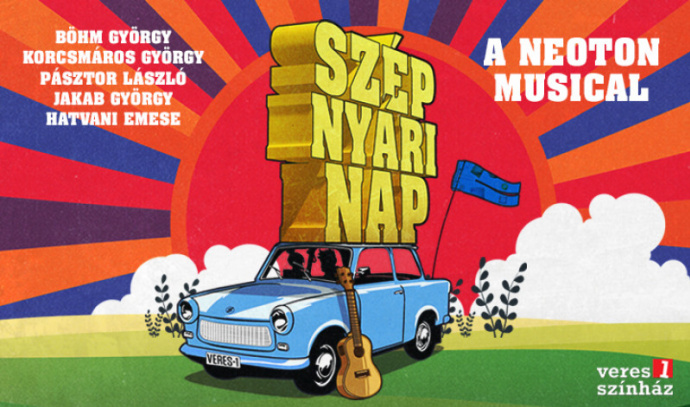 A Szép Nyári Nap Neoton musical 2024-ben a Szegedi szabadtéri Játékok ...